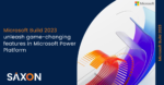 Microsoft Build 2023 unveiled new features in Power Platform